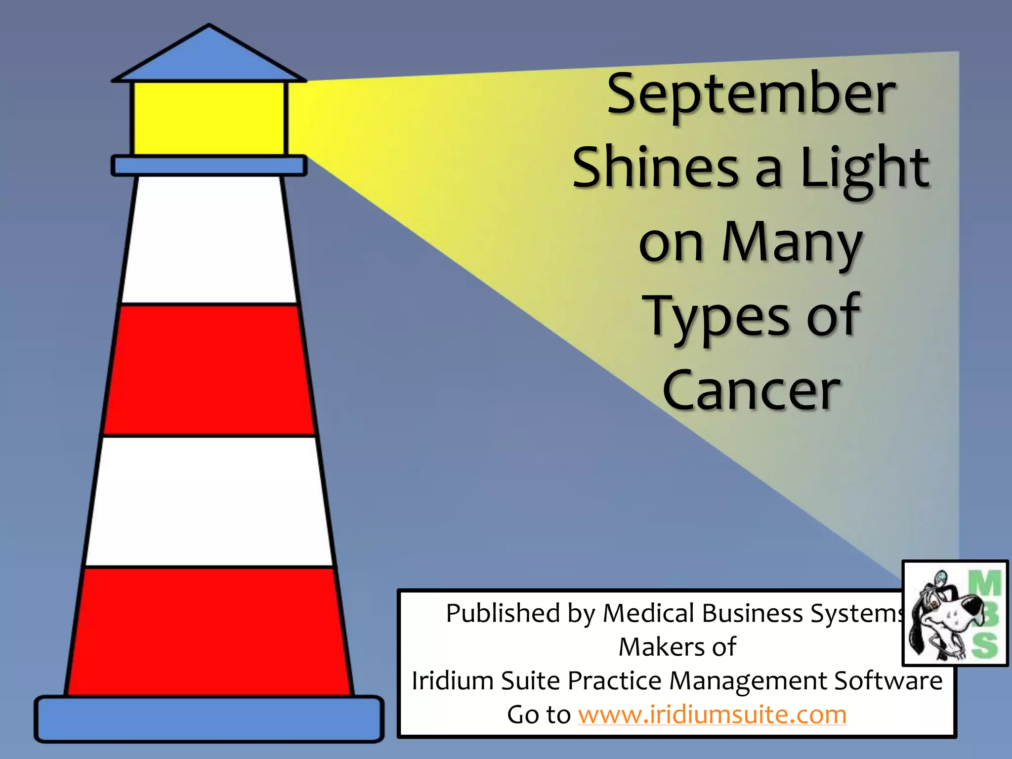 September Shines a Light on Many Types of Cancer | PPT