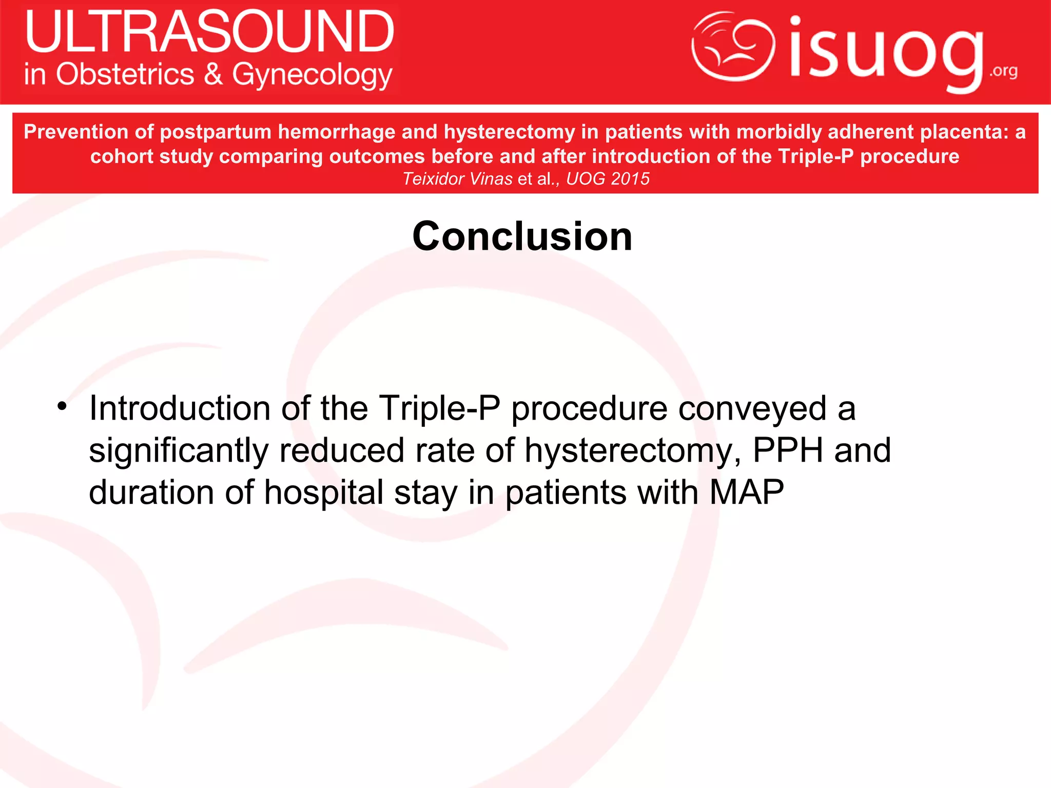 UOG Journal Club: Prevention of postpartum hemorrhage and hysterectomy ...