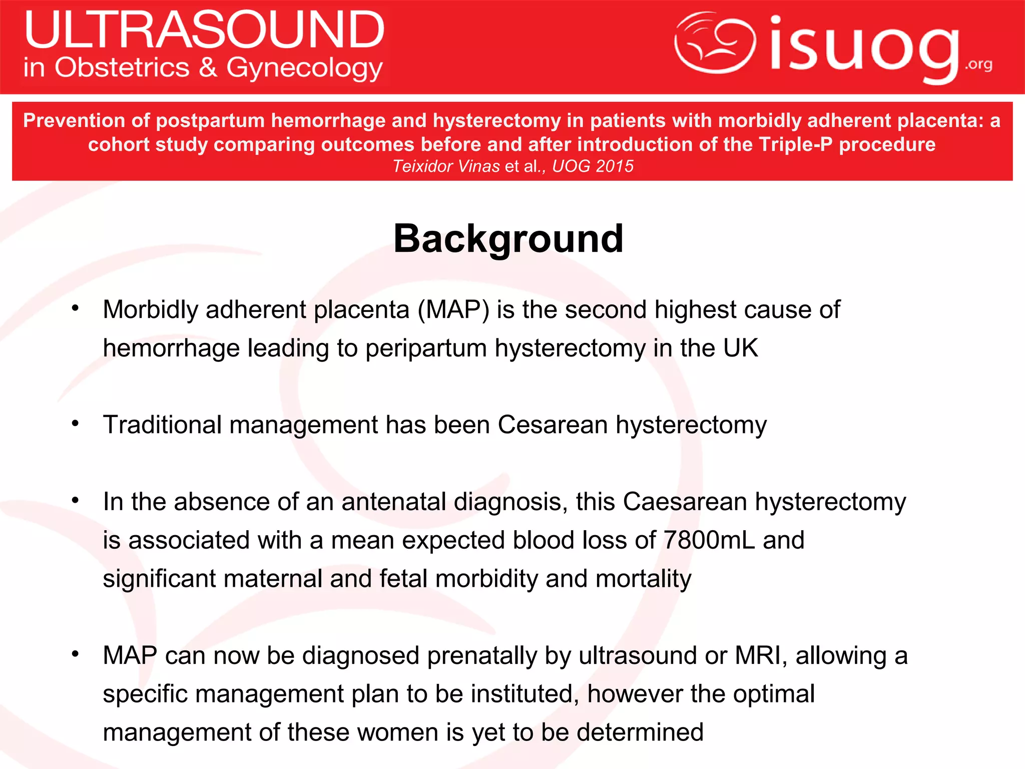 UOG Journal Club: Prevention of postpartum hemorrhage and hysterectomy ...