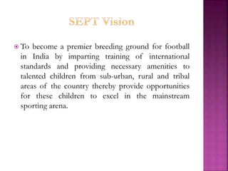 Sept football academy | PPTX