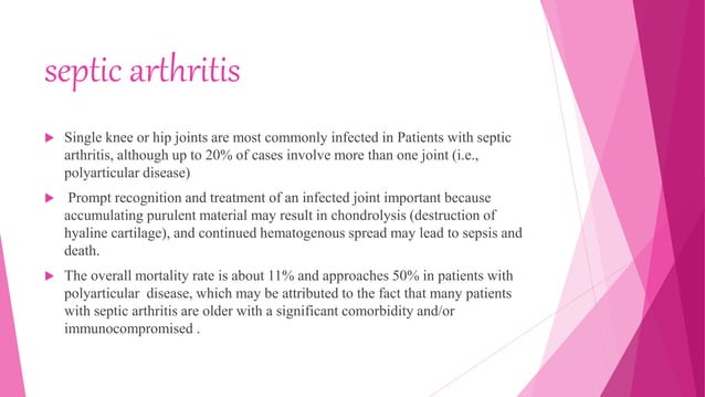 SEPTIC ARTHRITIS.pptx | Bone and Joint Conditions | Diseases and Conditions