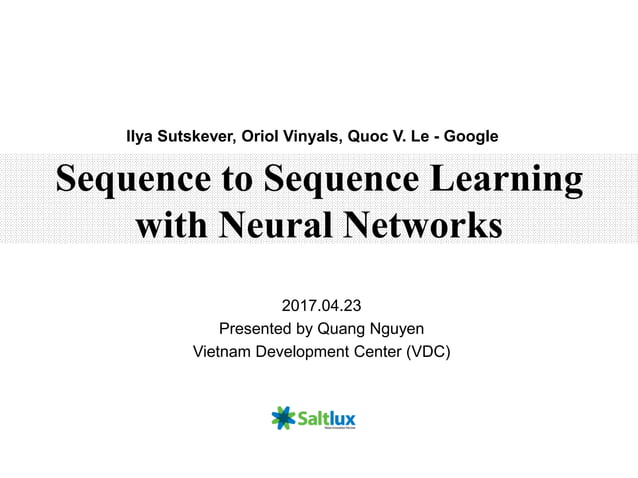 Sequence to Sequence Learning with Neural Networks | PPTX | Artificial Intelligence | Technology ...
