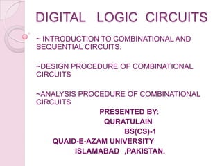 SEQUENTIAL AND COMBINATIONAL CIRCUITS,DIGITAL LOGIC DESIGN | PPTX