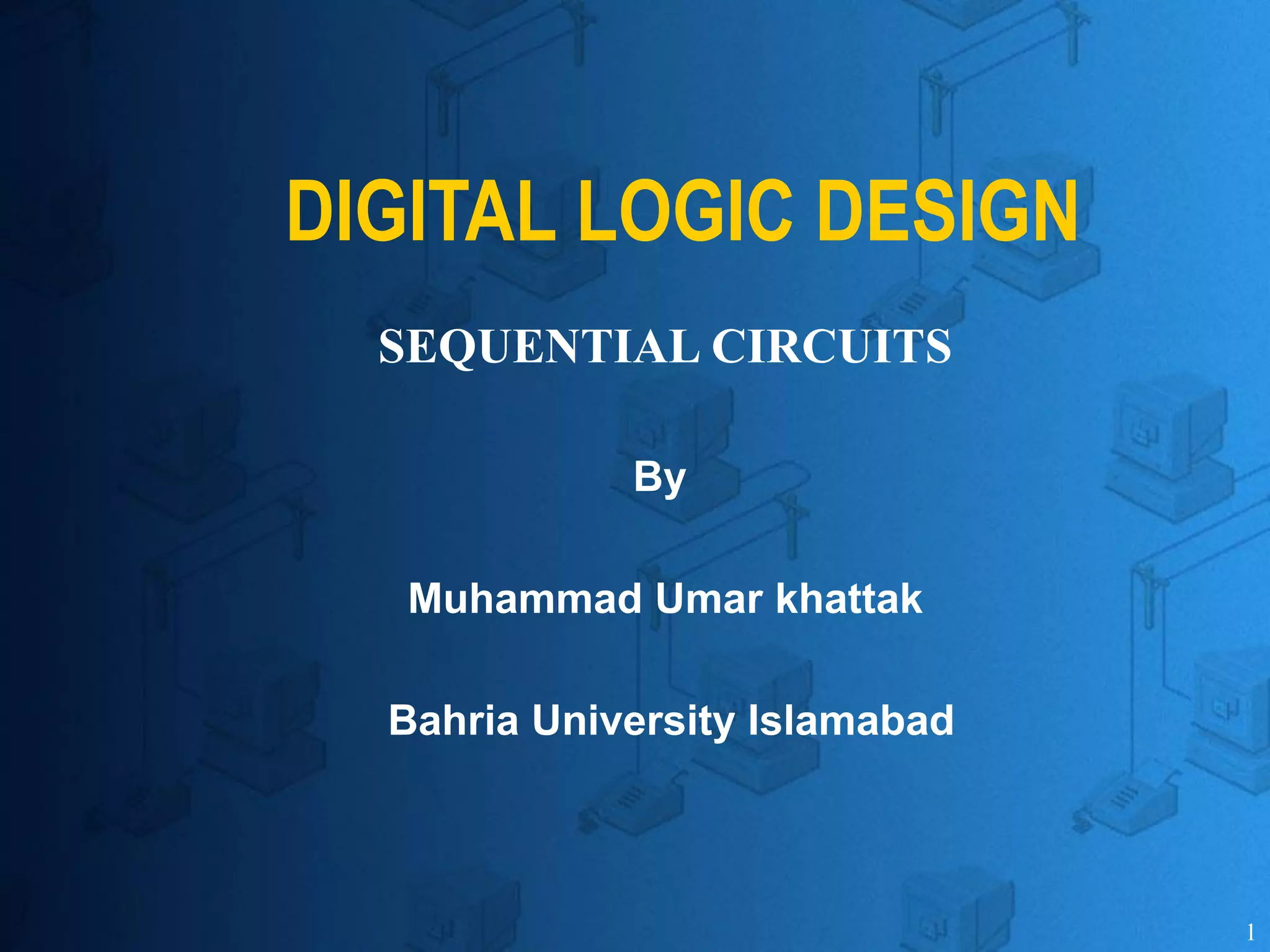 All About Sequential Circuits Dld Ppt