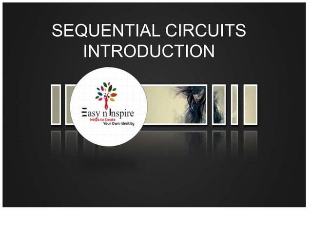 SEQUENTIAL CIRCUITS INTRODUCTION | PPTX