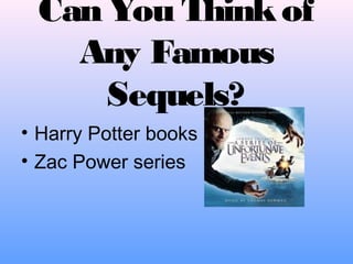 Sequels | PPT