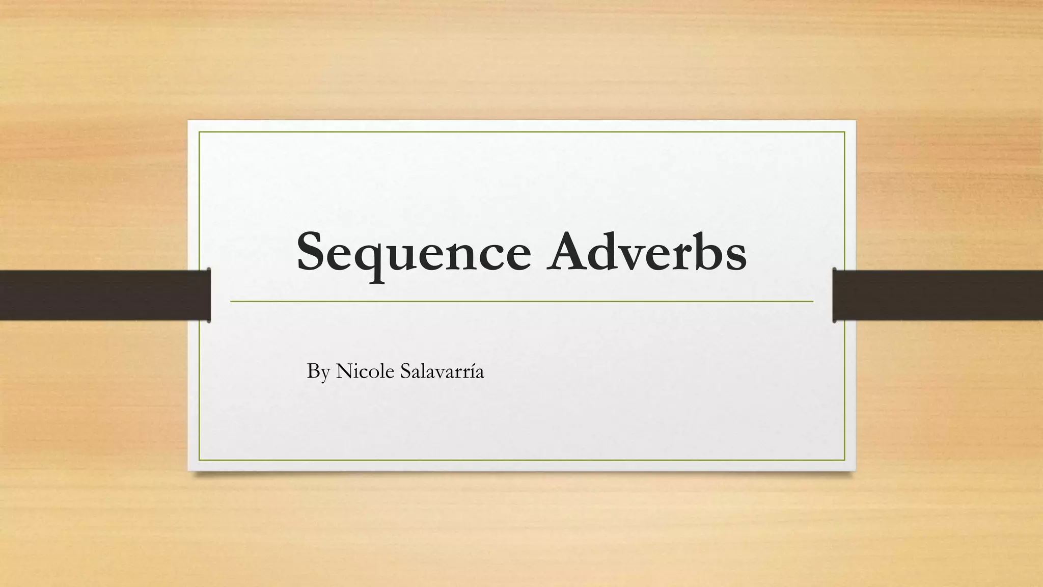 Sequence adverbs | PPTX