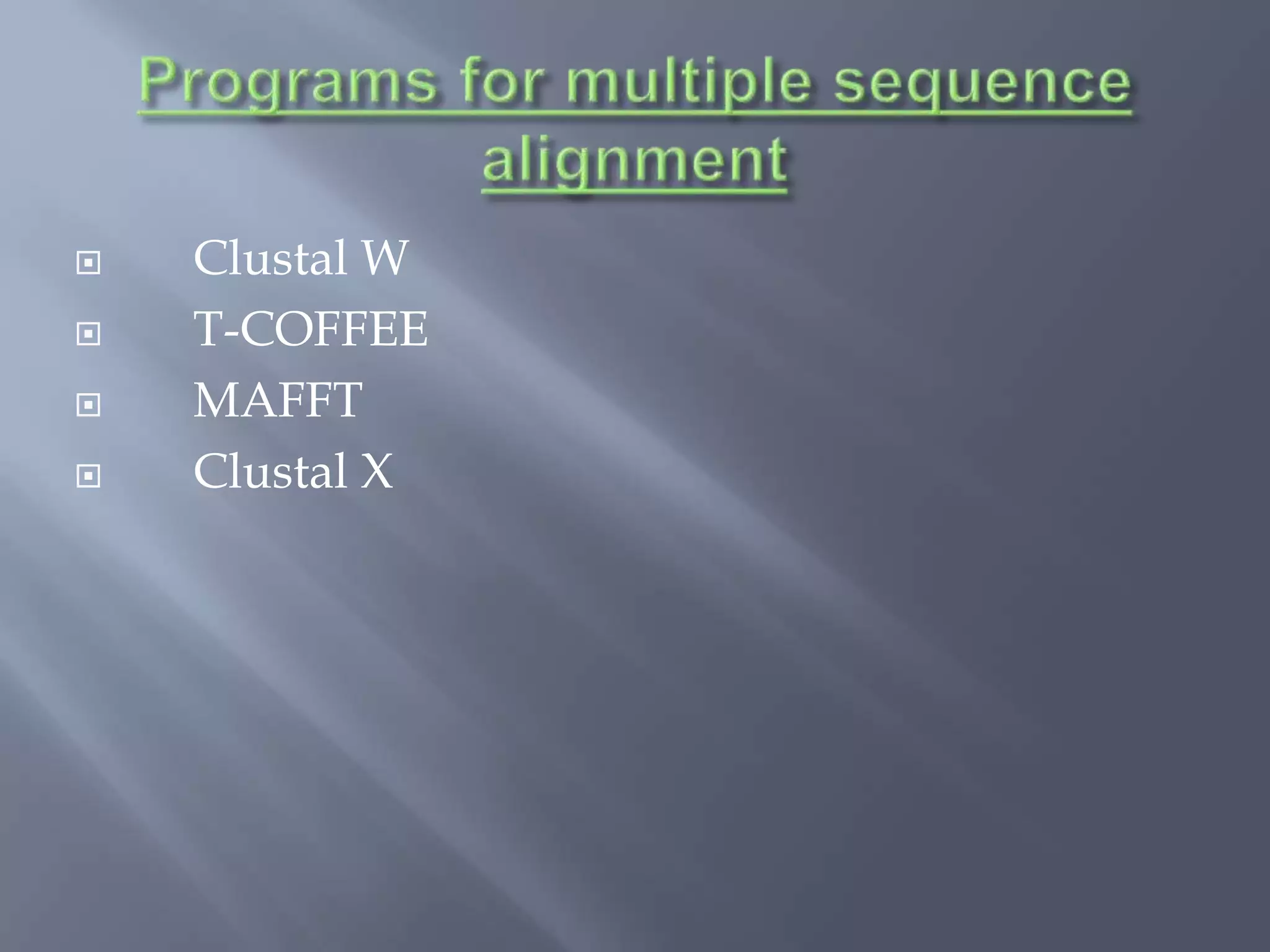 Sequence alig Sequence Alignment Pairwise alignment:- | PPTX