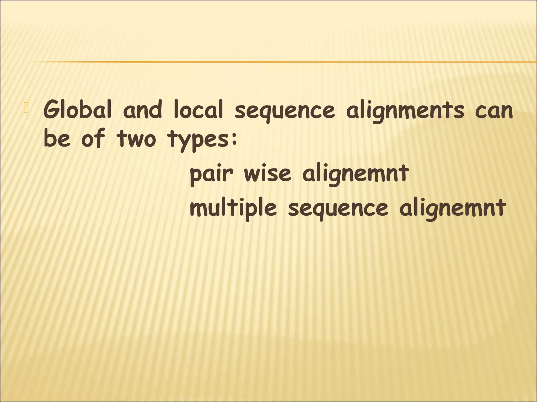 Sequencealignmentinbioinformatics 100204112518-phpapp02 | PPT