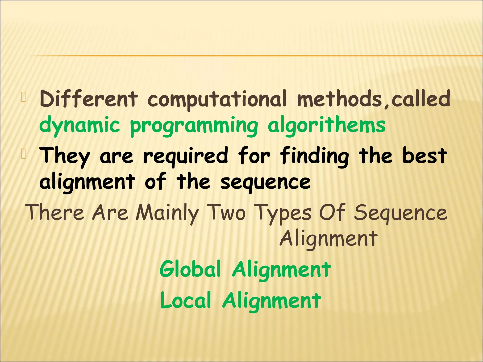 Sequencealignmentinbioinformatics 100204112518-phpapp02 | PPT