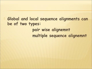 Sequencealignmentinbioinformatics 100204112518-phpapp02 | PPT