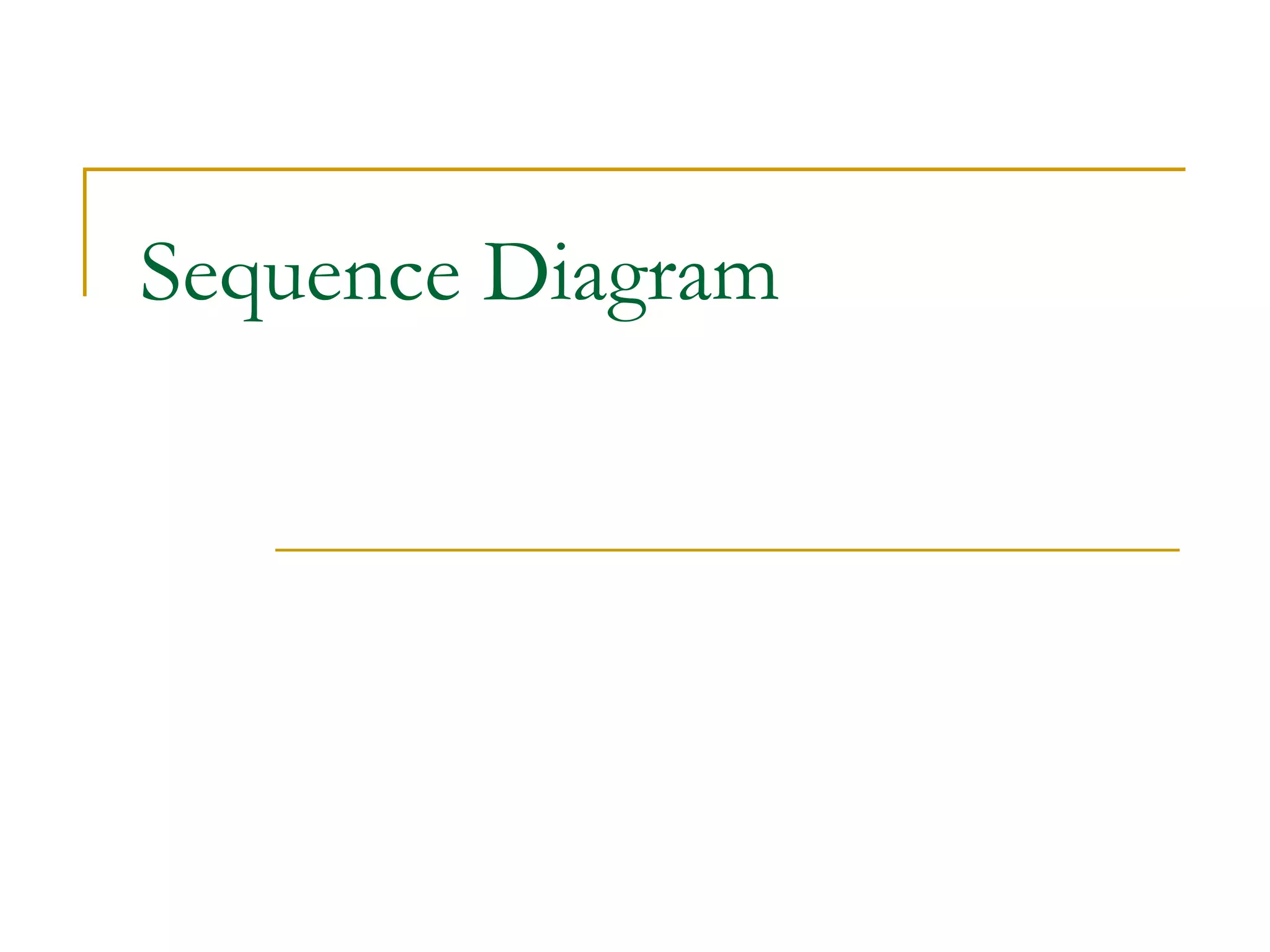 Sequence Diagram.ppt