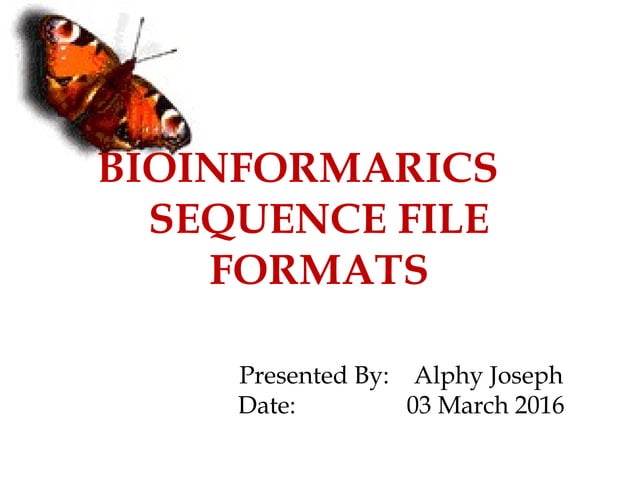 Sequence file formats | PPT | Databases | Computer Software and Applications