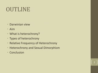 Heterochrony: Evolution vs Development | PPTX