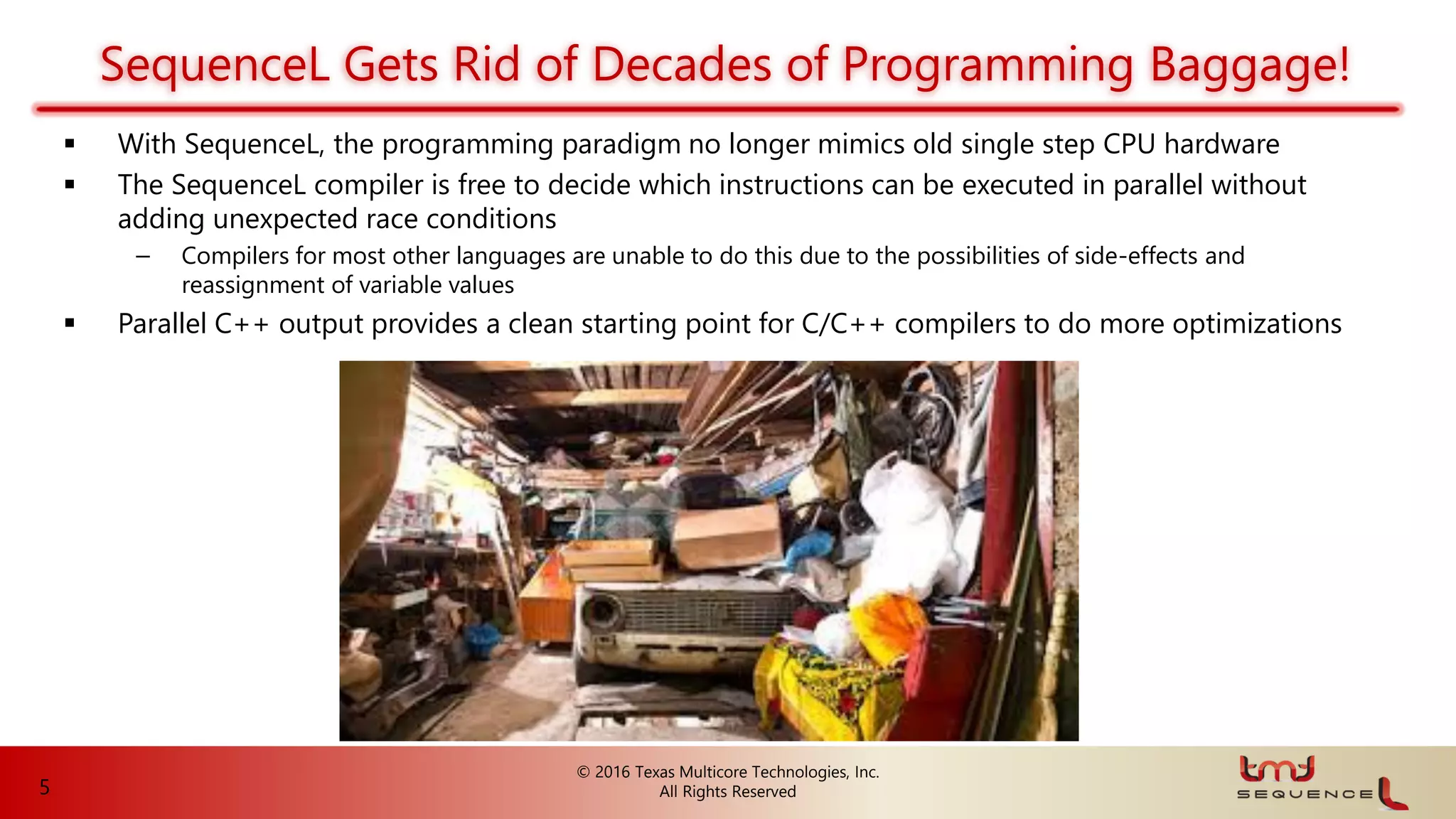 SequenceL gets rid of decades of programming baggage | PPT