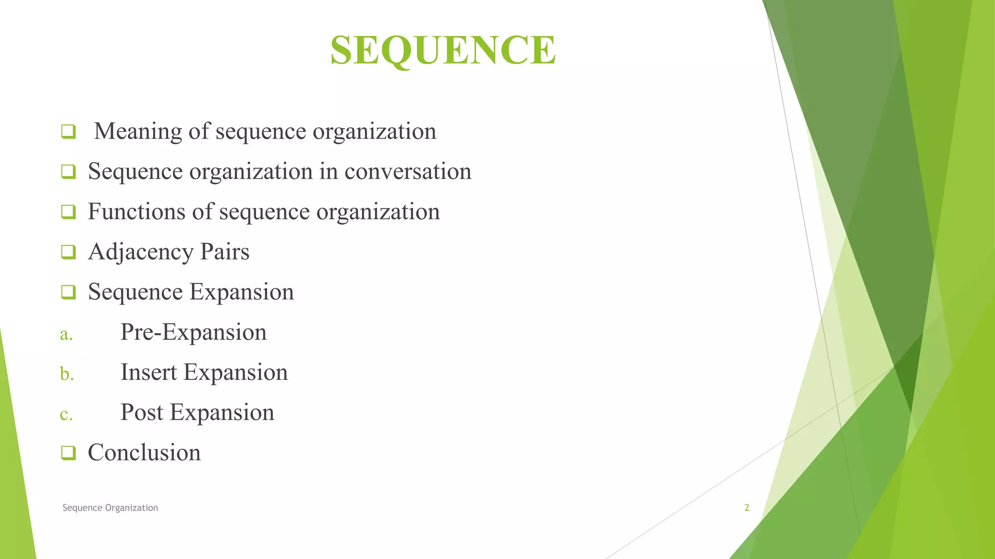 Sequence organization in conversation analysis | PPTX
