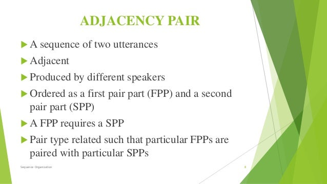 Sequence organization in conversation analysis