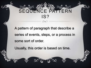 Sequence Pattern | PPTX