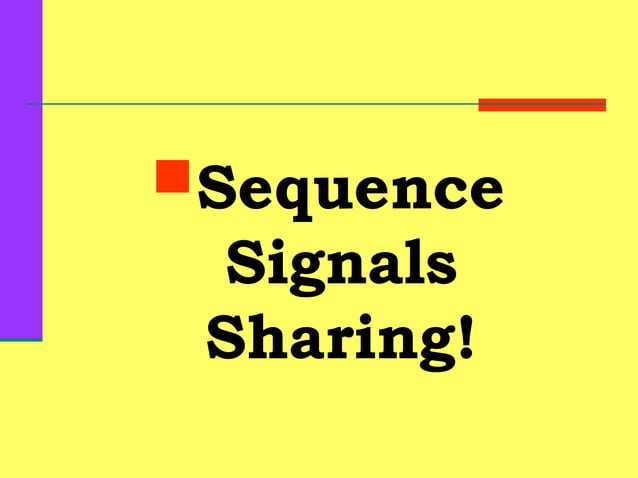 SEQUENCE SIGNALS for media printing .ppt