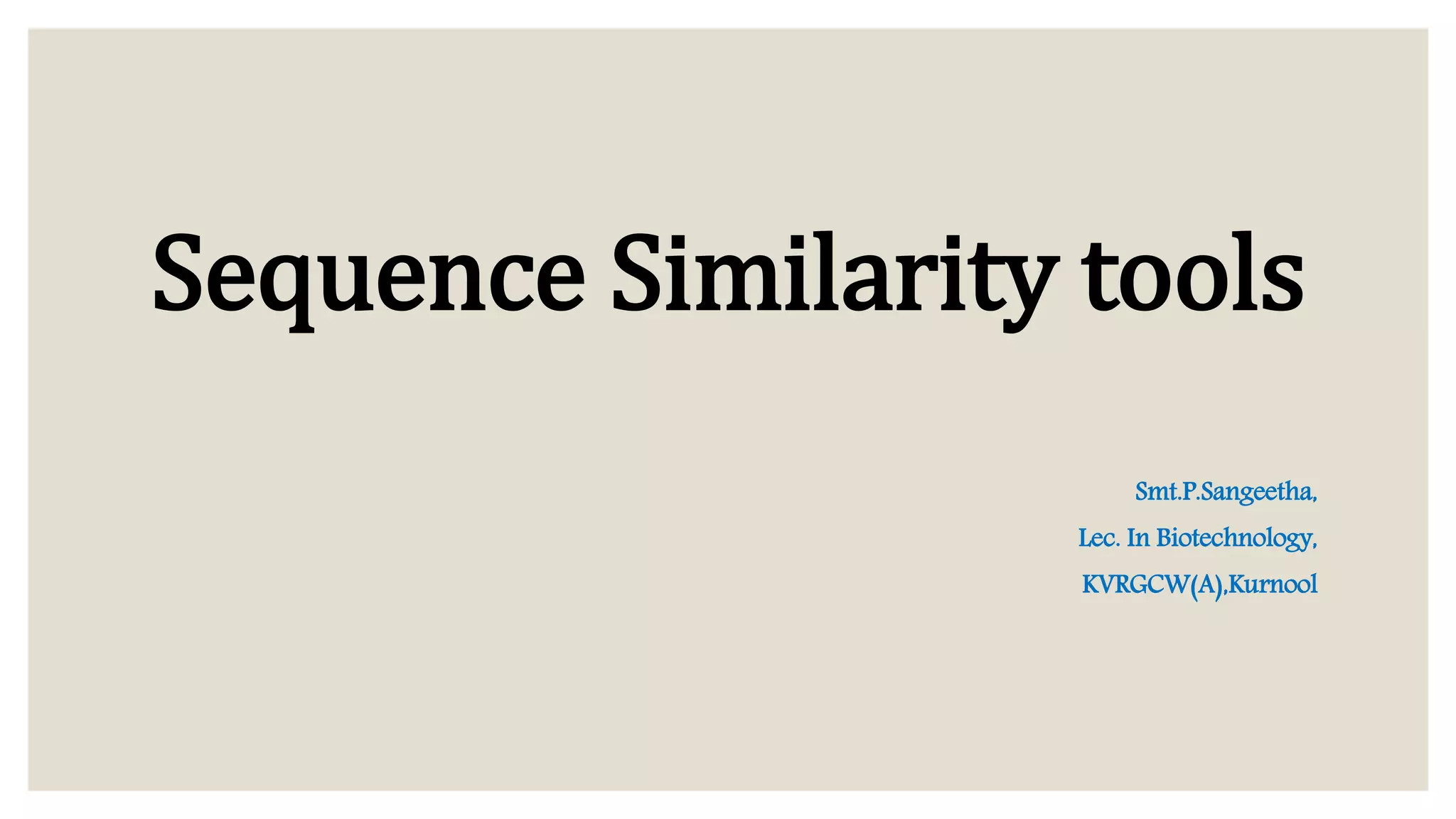Sequence similarity tools.pptx