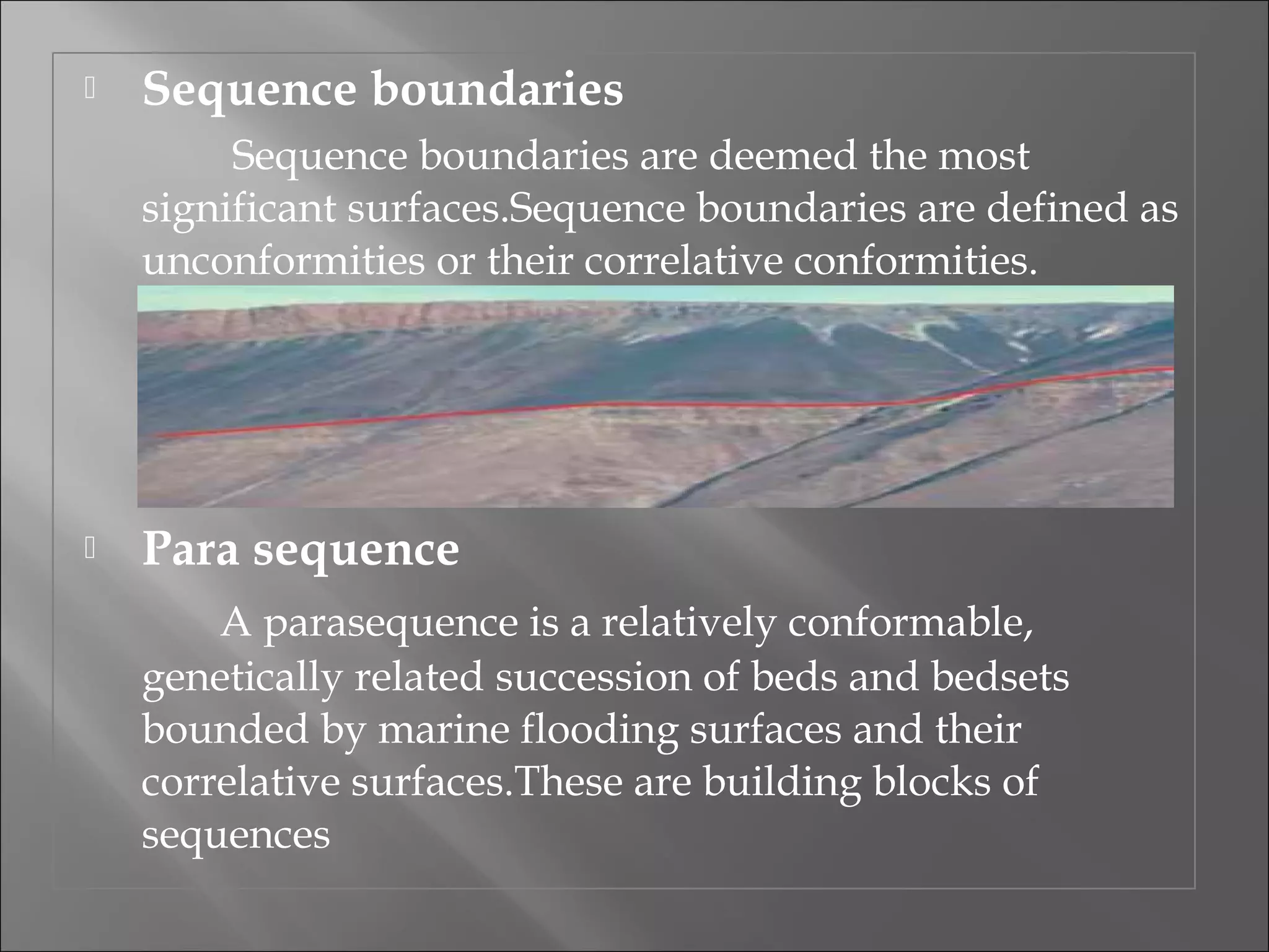 Sequence stratigraphy and its applications | PPT