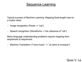 Quoc Le, Software Engineer, Google at MLconf SF | PPTX