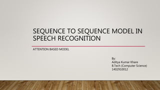 Sequence to sequence model speech recognition | PPT