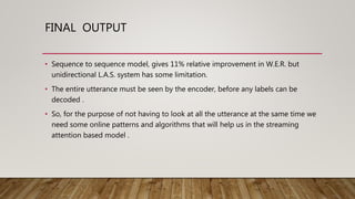 Sequence to sequence model speech recognition | PPT