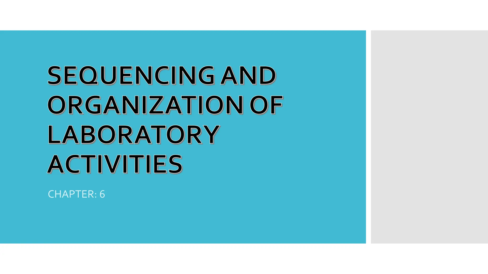sequencing and organization of laboratory work.pptx