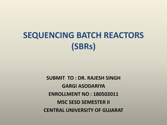 Sequencing batch reactors | PPTX | Chemistry | Science