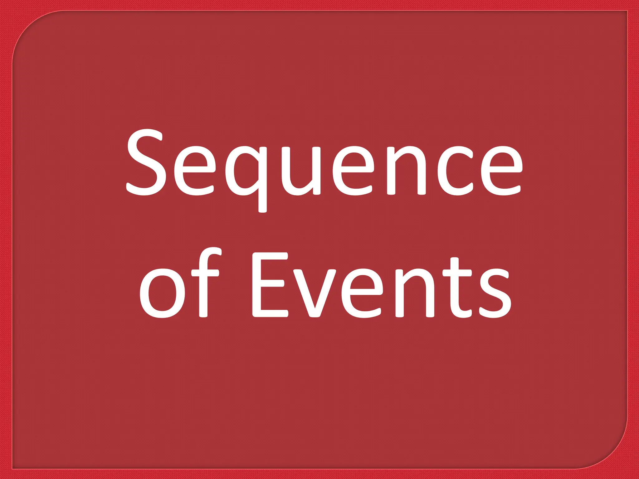 A PowerPoint for Sequencing of Events.pdf
