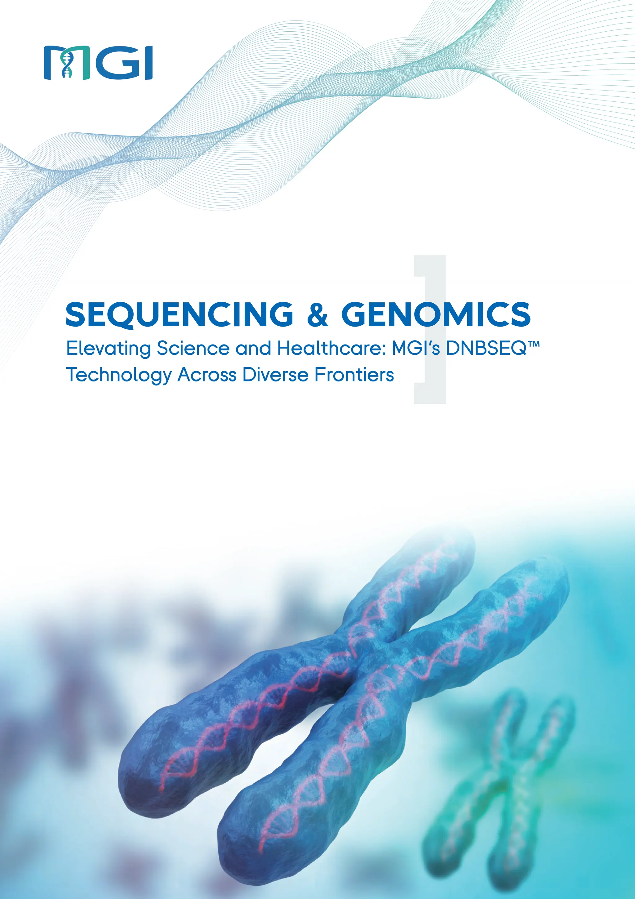 MGI Sequencing and Genomics. Elevanting Science and Healthcare | PDF