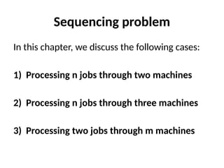Sequencing problem__2-machine-casePart-1.pptx