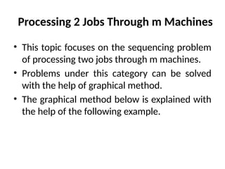 Sequencing problem_3 machine-case_Part-2.pptx