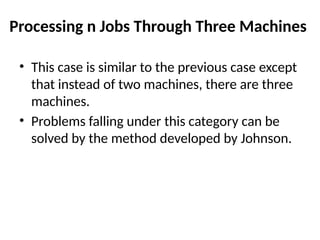Sequencing problem_3 machine-case_Part-2.pptx