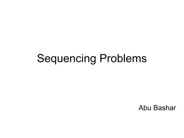 Sequencing problems in Operations Research | PPT | Technology & Computing