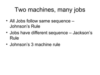 Sequencing problems in Operations Research | PPT