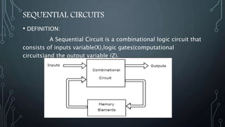 SEQUENTIAL CIRCUITS [Flip-flops and Latches] | PPTX | Programming Languages | Computing