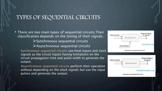 SEQUENTIAL CIRCUITS [Flip-flops and Latches] | PPTX
