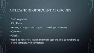 SEQUENTIAL CIRCUITS [Flip-flops and Latches] | PPTX | Programming Languages | Computing
