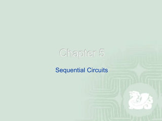 Sequential Circuits with (SR-LATCH).ppt