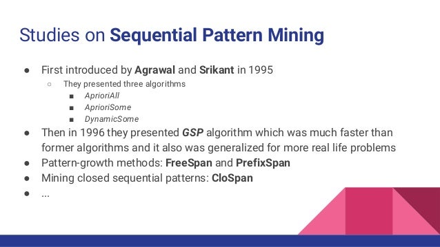Sequential Pattern Mining And Gsp