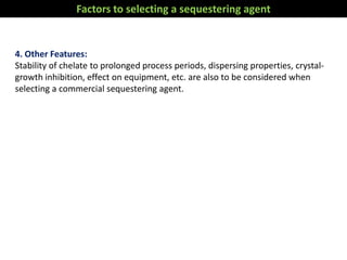 Sequestering agents | PPTX