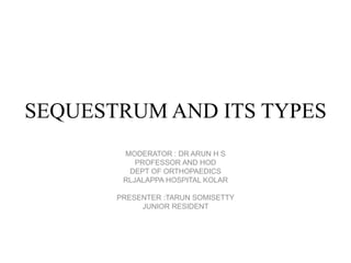 Sequestrum and its types | PPTX