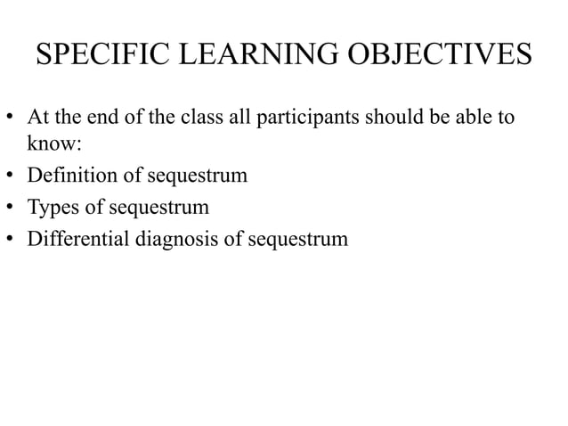 Sequestrum and its types | PPTX