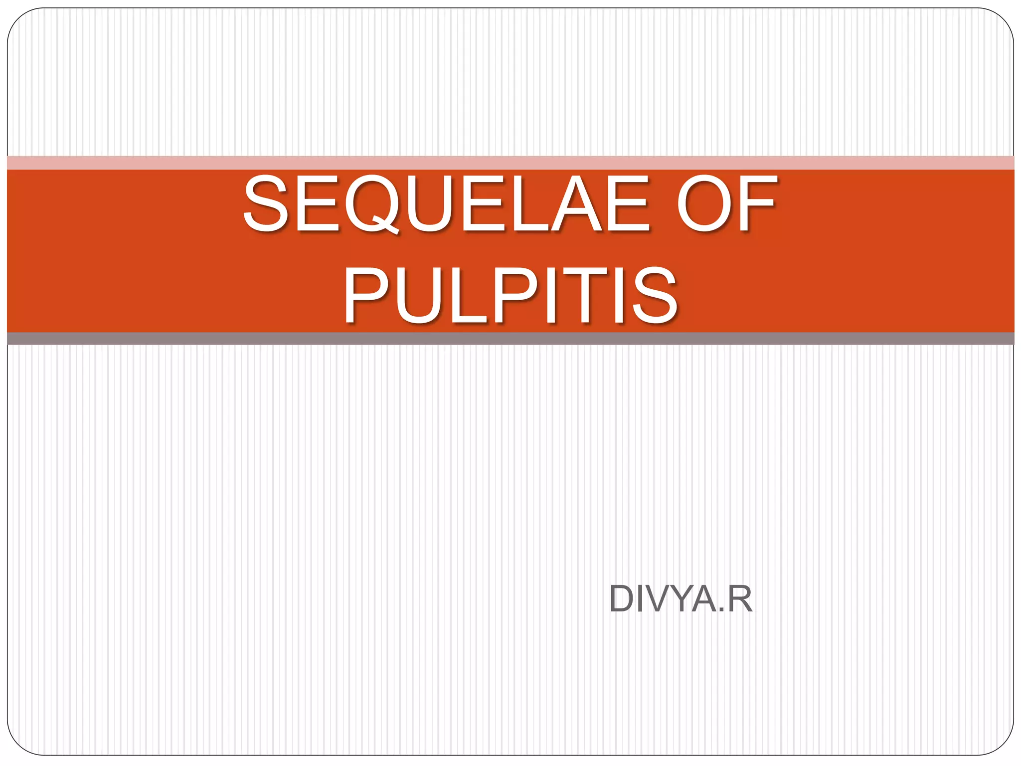 sequle of pulpitis.pptx