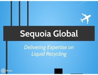 Sequoia Energy Environment, Used Oil Recycling Processing Filtration Regeneration | PPT