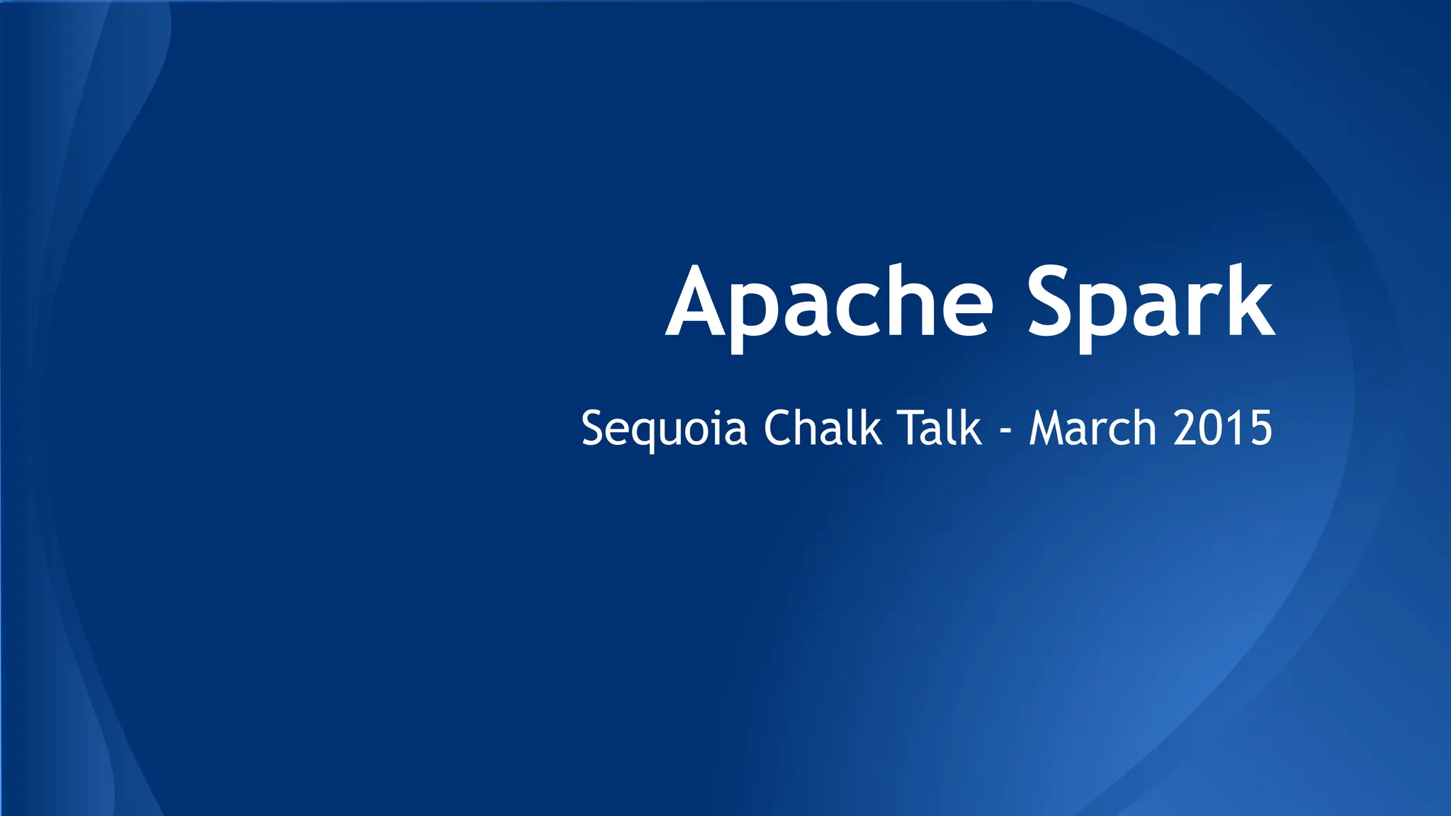 Sequoia Spark Talk March 2015.pdf