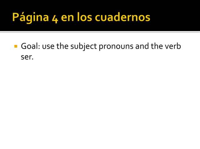 Subject Pronouns and Ser | PPT