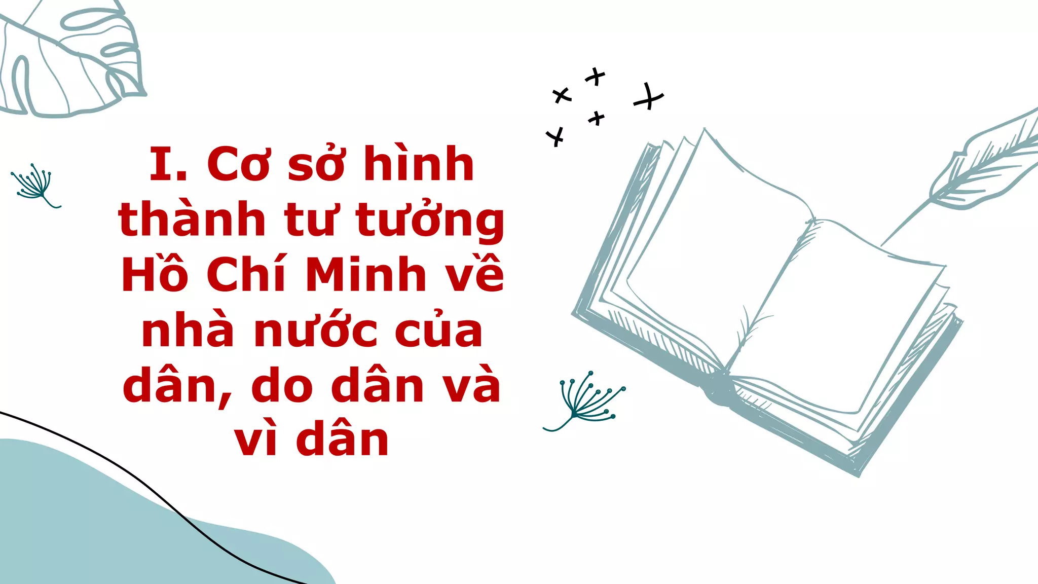 Tư Tưởng HCM về nhà nước của dân, do dân và vì dân | PPTX